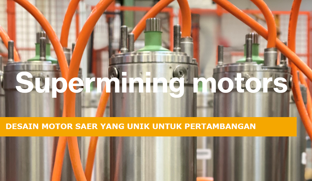 Supermining Motor - SAERINDO NEWSLETTER JANUARI 2021