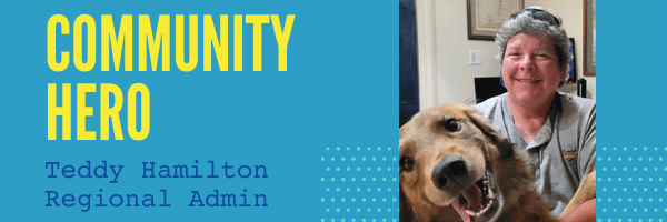 Community Hero: Teddy Hamilton, Regional Admin