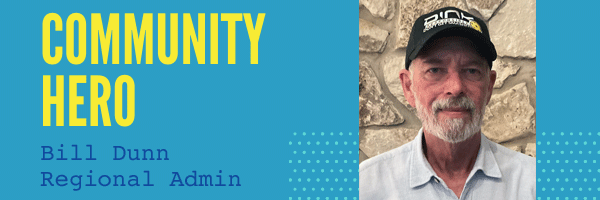 Community Hero: Bill Dunn, Regional Admin