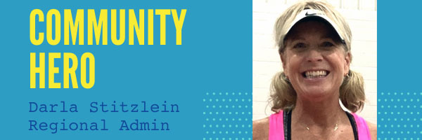 Community Hero: Darla Stitzlein, Regional Admin